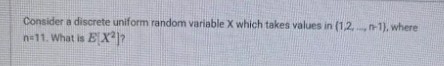 Solved Consider a discrete uniform random variable X ﻿which | Chegg.com