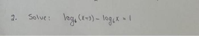 Solved log6(x+3)−log6x=1 | Chegg.com