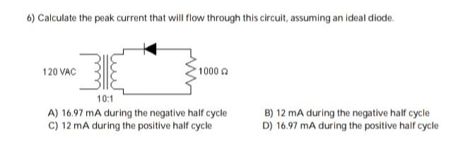 Solved 6) Calculate the peak current that will flow through | Chegg.com