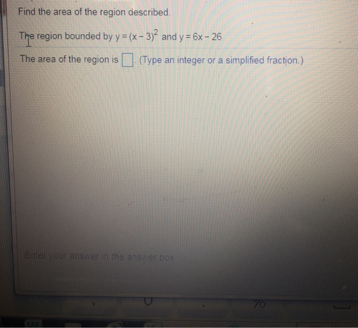 Solved Find the area of the region described. The region | Chegg.com