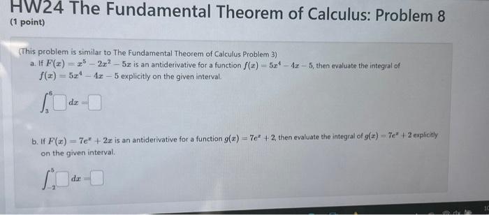 Solved HW24 The Fundamental Theorem of Calculus: Problem 8 | Chegg.com