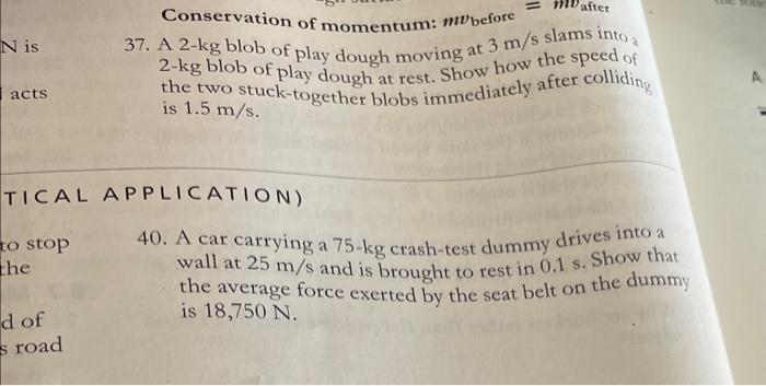 Solved Conservation of momentum: mvbefore =mvafter 37. A | Chegg.com