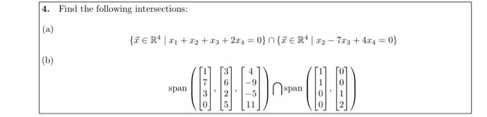 Solved 4. Find the following intersections: (a) | Chegg.com