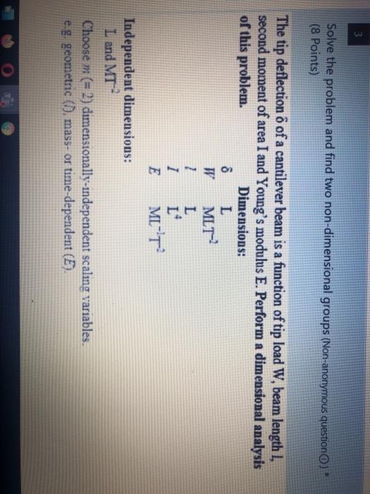 Solved 3 Solve the problem and find two non-dimensional | Chegg.com