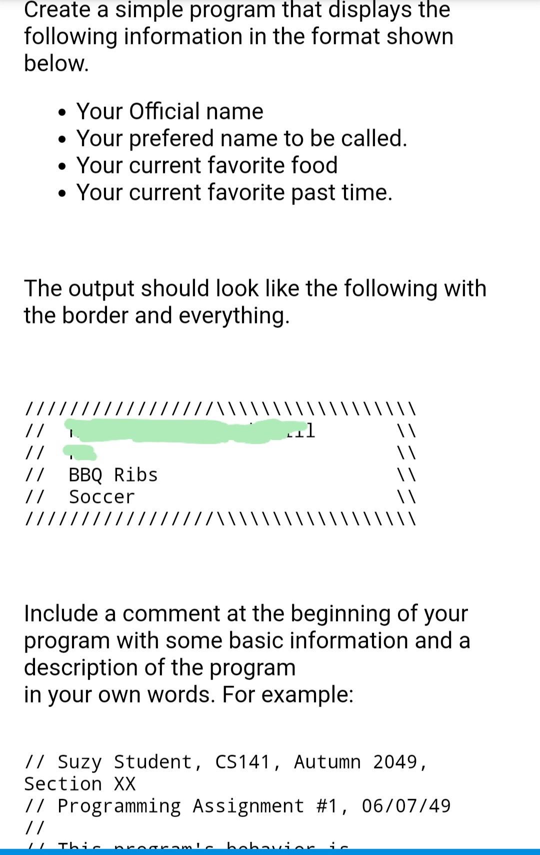 Solved Create a simple program that displays the following | Chegg.com