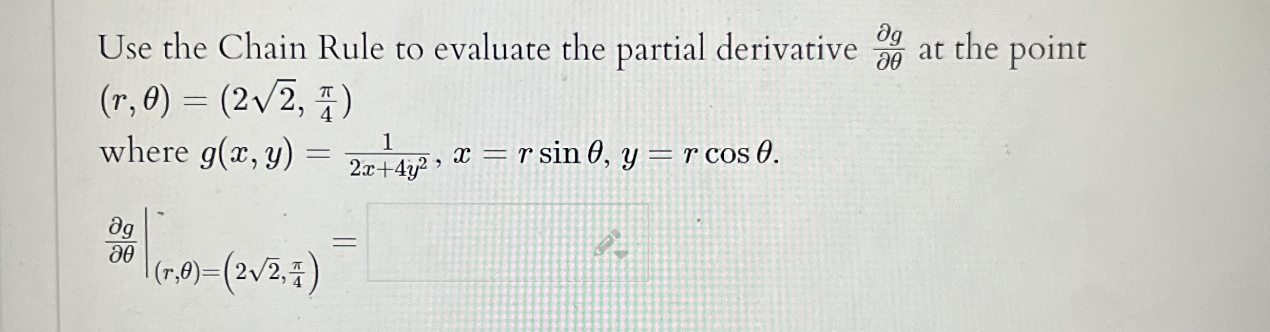 Solved by an EXPERT Use the Chain Rule to evaluate the partial ...