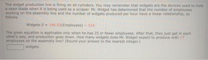 Solved The widget production line is firing on all | Chegg.com