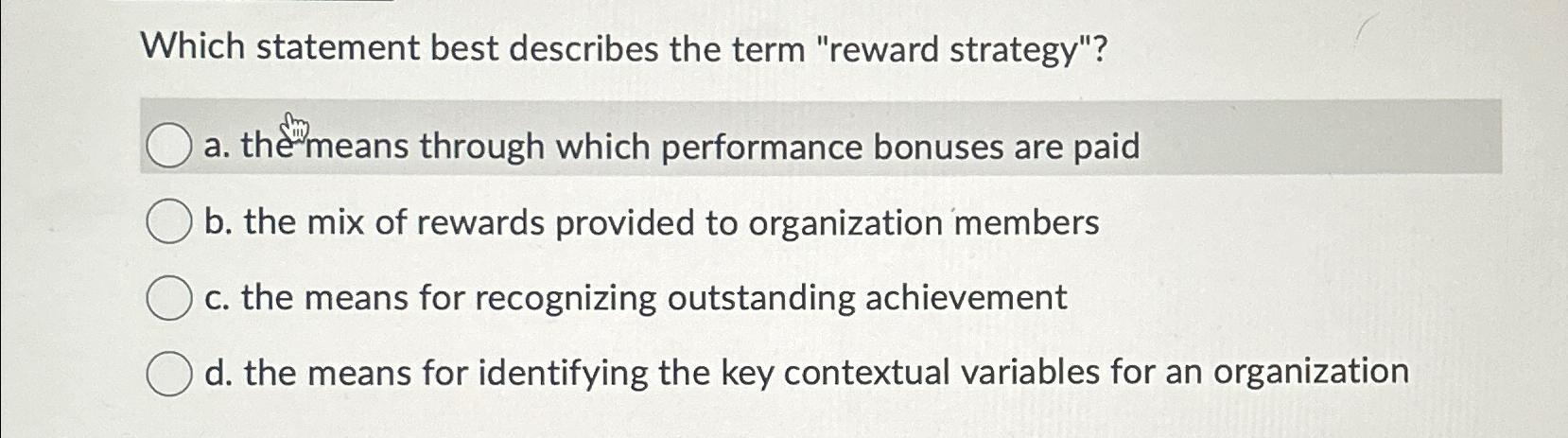 Solved Which statement best describes the term "reward | Chegg.com