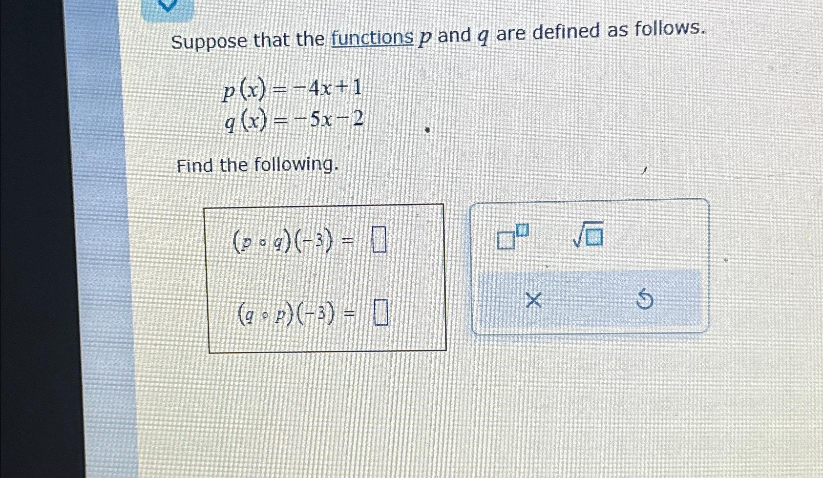 Solved Suppose that the functions p ﻿and q ﻿are defined as | Chegg.com