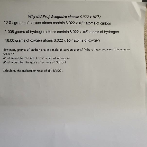 Solved Why did Prof. Avogadro choose 6.022 x 1023? of carbon | Chegg.com