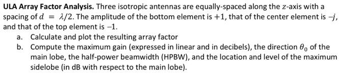 ULA Array Factor Analysis. Three isotropic antennas | Chegg.com