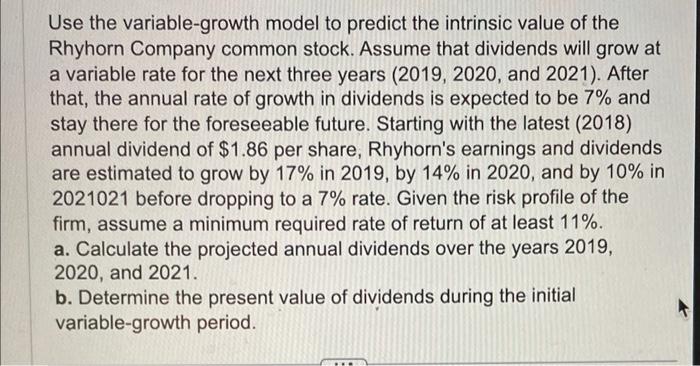 Solved Use the variable-growth model to predict the | Chegg.com