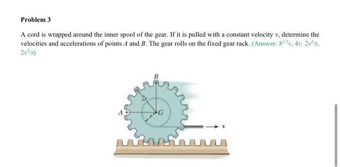 Solved Problem 3 A cord is wrapped around the inner spool of | Chegg.com