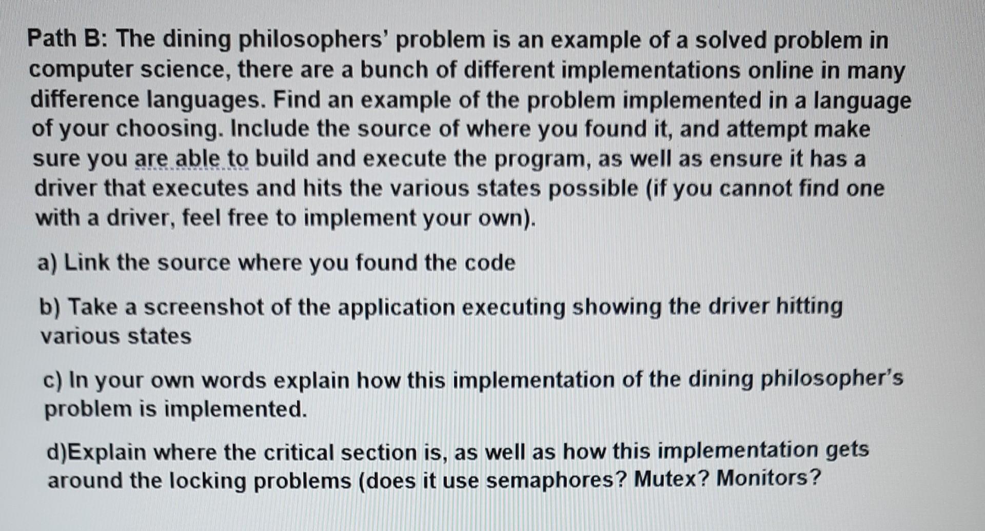 Solved Path B: The dining philosophers' problem is an | Chegg.com