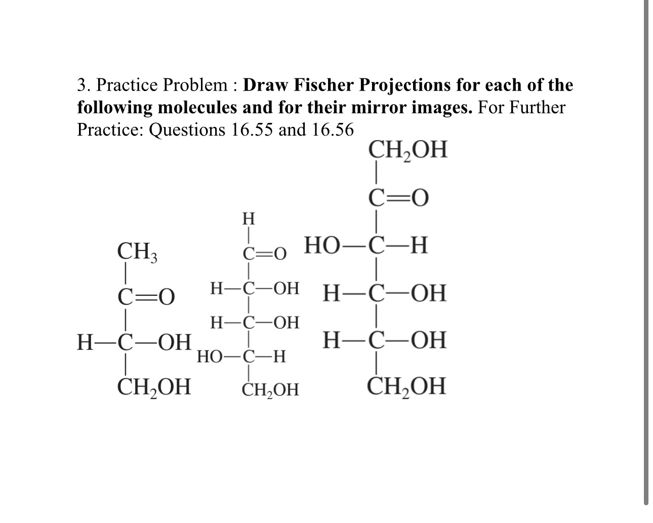 Practice Problem : Draw Fischer Projections for each | Chegg.com