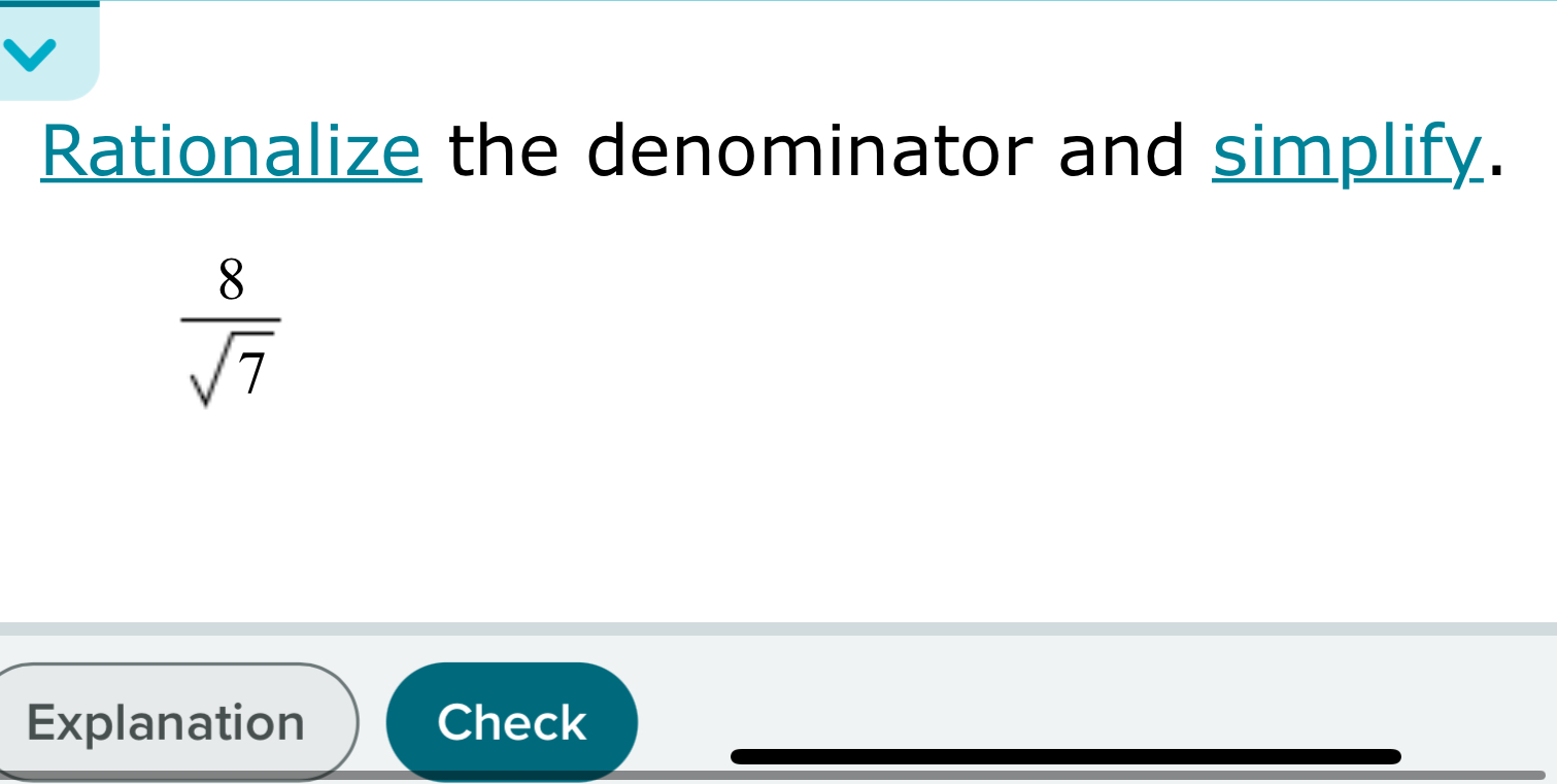 Solved Rationalize the denominator and simplify.872 | Chegg.com