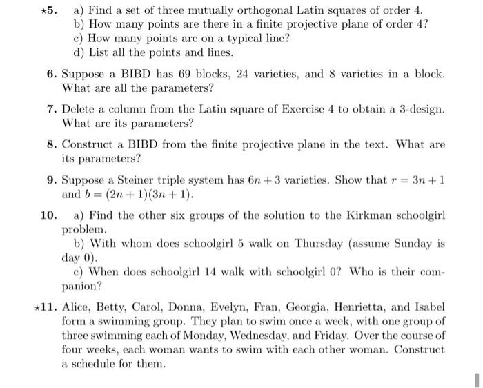 Solved *5. a) Find a set of three mutually orthogonal Latin | Chegg.com