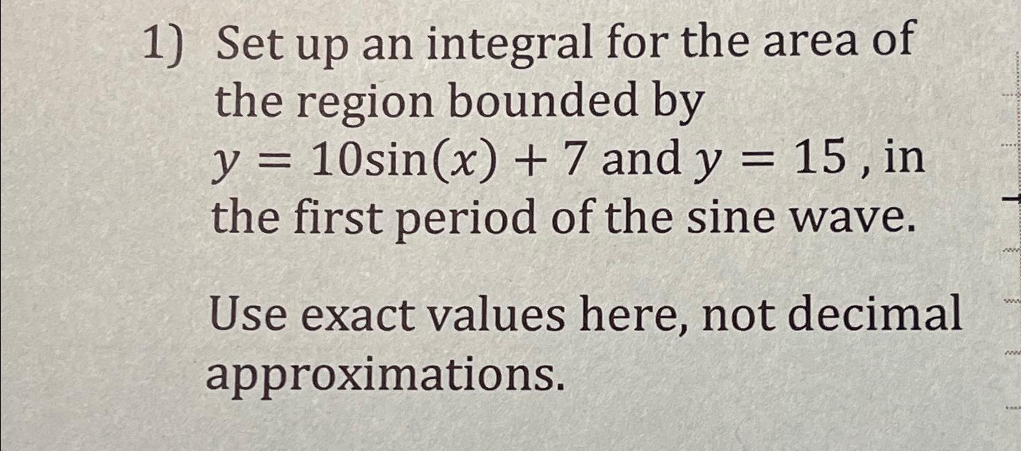 Solved Set up an integral for the area of the region bounded | Chegg.com