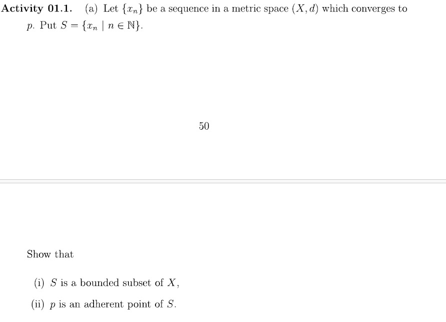 Solved Activity 01.1. (a) ﻿Let {xn} ﻿be a sequence in a | Chegg.com