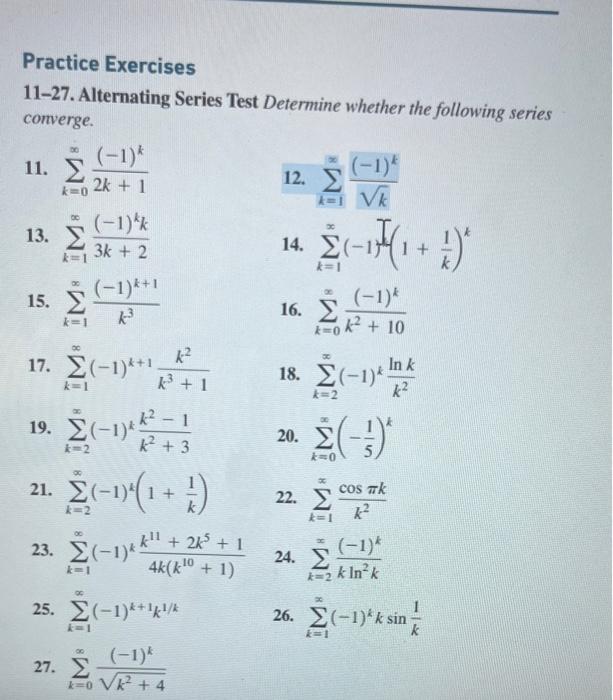 Solved Practice Exercises 11-27. Alternating Series Test | Chegg.com
