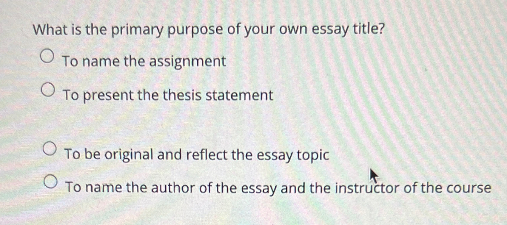 Solved What is the primary purpose of your own essay | Chegg.com