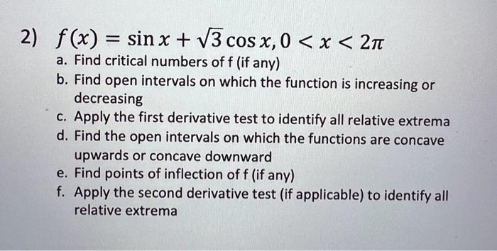 Solved 2) f(x)=sinx+3cosx,0 | Chegg.com
