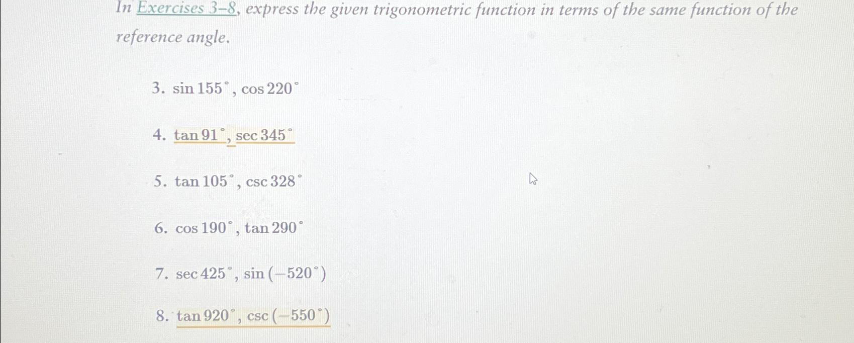 Solved In Exercises 3-8, ﻿express the given trigonometric | Chegg.com