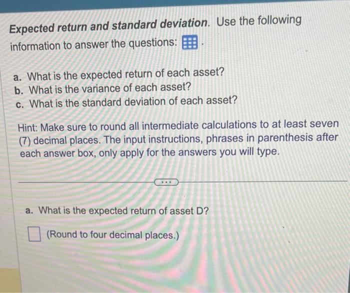 Expected return and standard deviation. Use the | Chegg.com