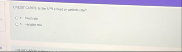 Solved CREDIT CARDS. is the APR a floed or varable rate? 8. | Chegg.com