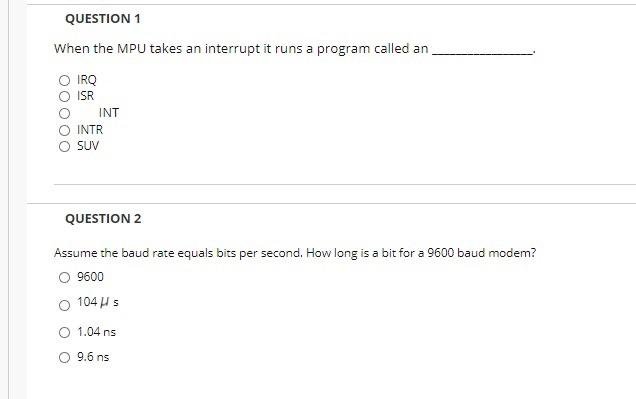 Solved QUESTION 1 When the MPU takes an interrupt it runs a | Chegg.com