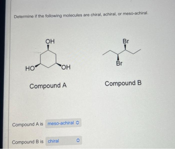 Solved Determine if the following molecules are chiral, | Chegg.com