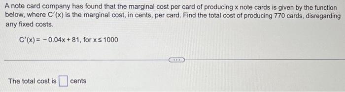 Solved A note card company has found that the marginal cost | Chegg.com