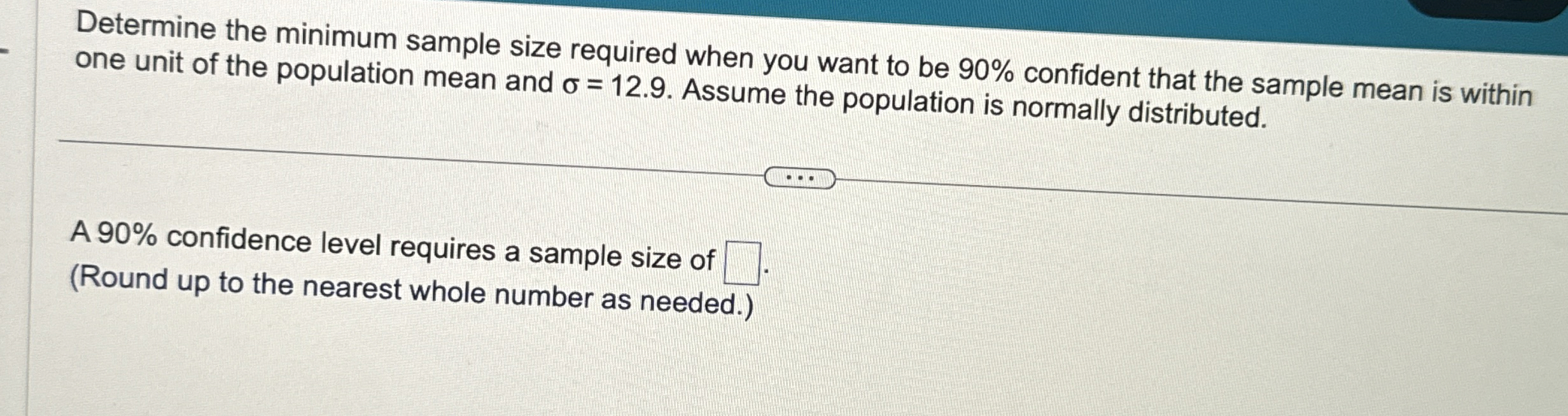 Solved Determine the minimum sample size required when you | Chegg.com