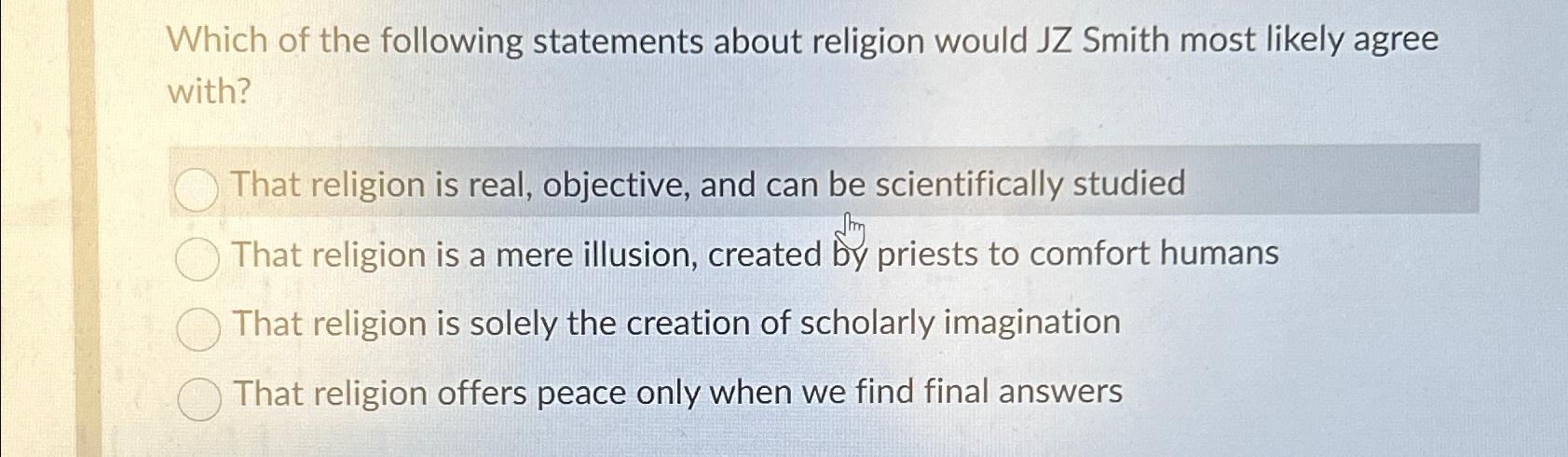 Solved Which of the following statements about religion | Chegg.com