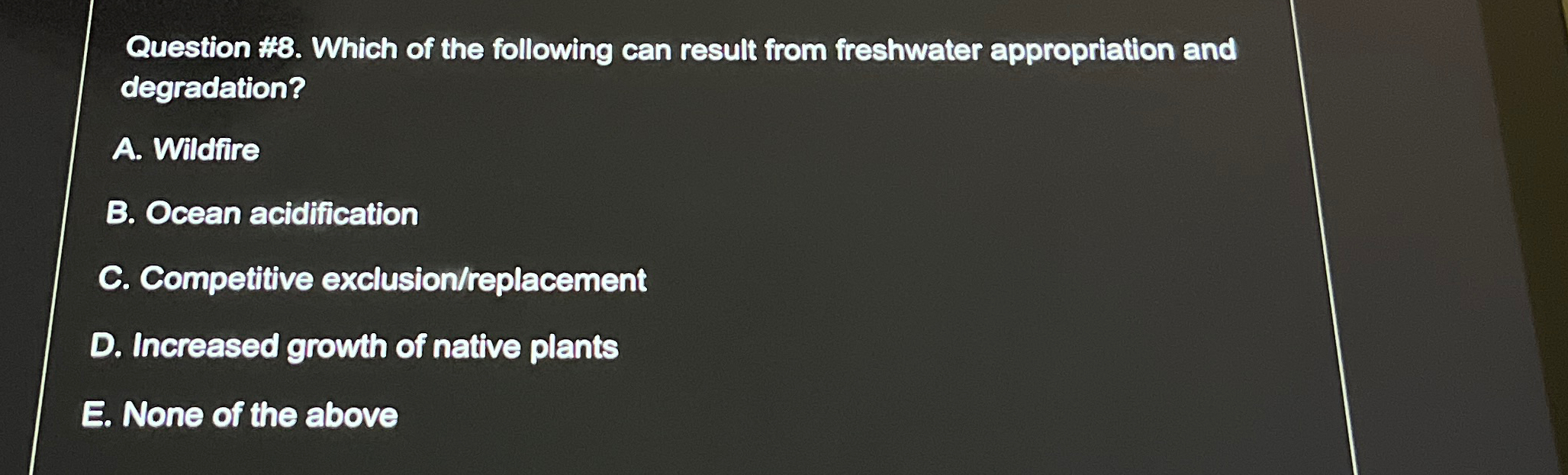Solved Question #8. ﻿Which of the following can result from | Chegg.com