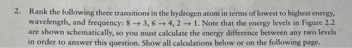 Solved 2. Rank the following three transitions in the | Chegg.com