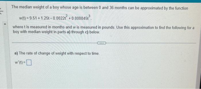 Solved The median weight of a boy whose age is between 0 and | Chegg.com