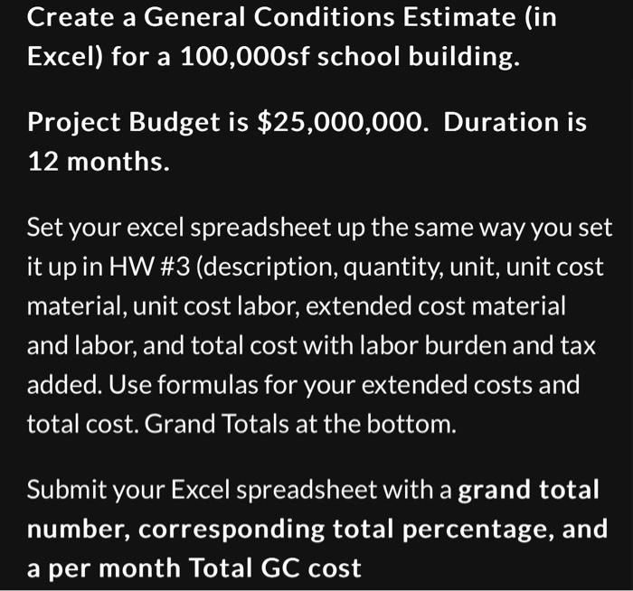 Create a General Conditions Estimate (in Excel) for a | Chegg.com