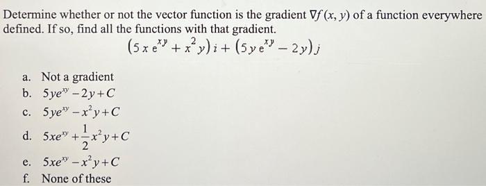 Solved Determine Whether Or Not The Vector Function Is The