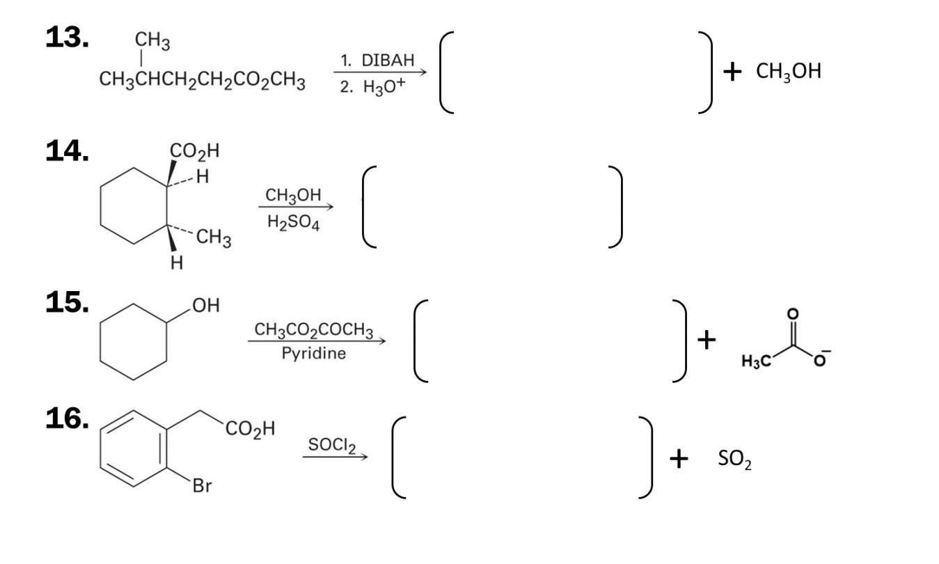 Solved 13. ∫+CH3OH 14. ) 15. 16. | Chegg.com