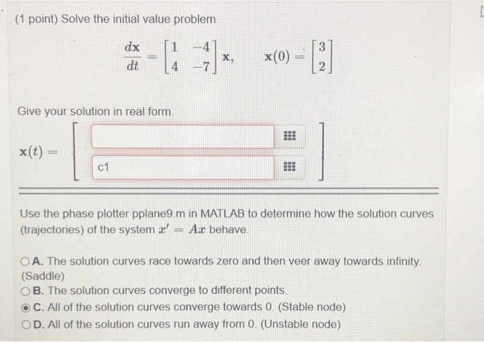 Solved (1 point) Solve the initial value problem 1 3 dx dt = | Chegg.com
