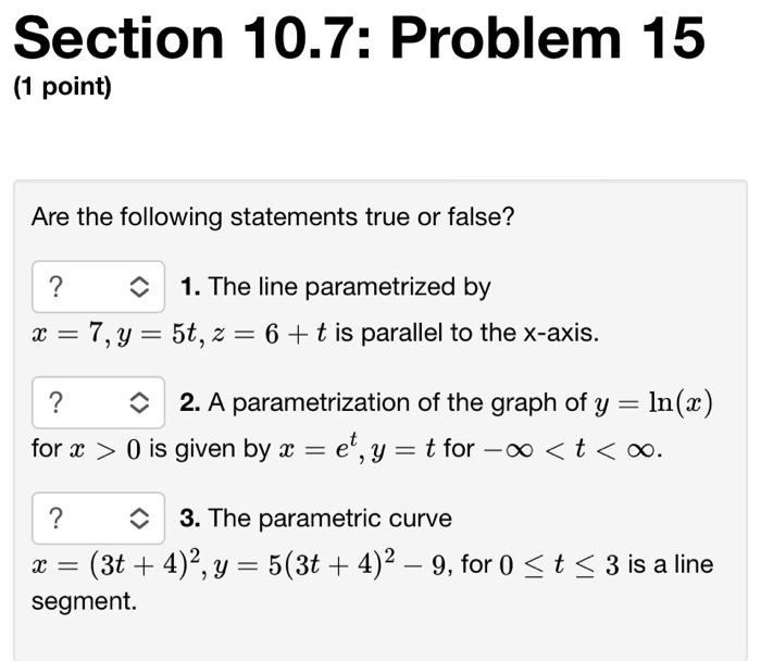 Solved Section 10.7: Problem 15 (1 point) Are the following | Chegg.com