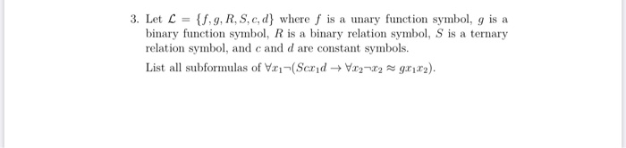 3. Let L = {8,9, R, S,c,d) where f is a unary | Chegg.com