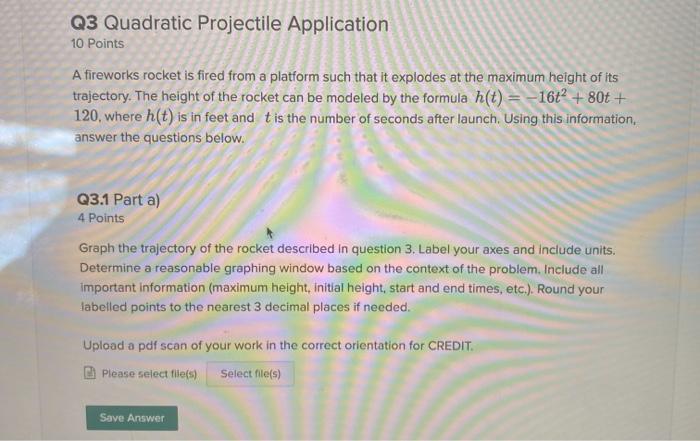 Solved Q3 Quadratic Projectile Application 10 Points A | Chegg.com