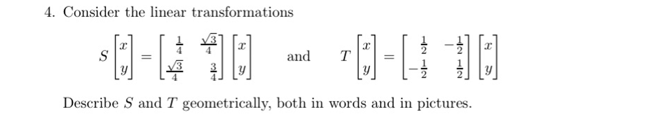 Solved Consider the linear transformations | Chegg.com