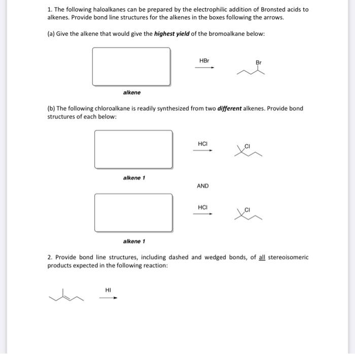 Solved 1. The following haloalkanes can be prepared by the | Chegg.com
