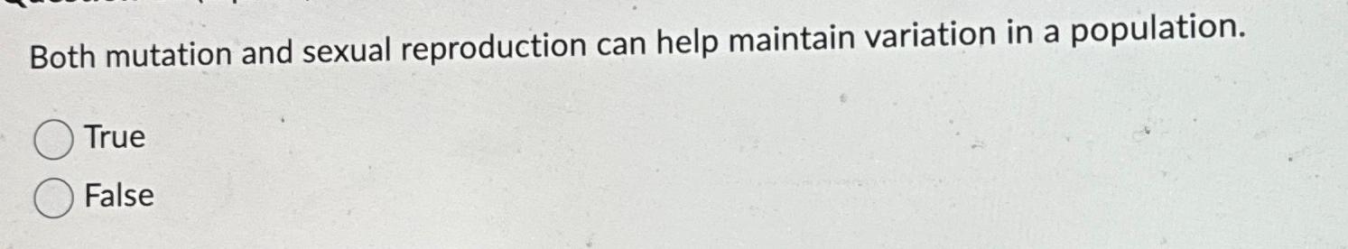 Solved Both mutation and sexual reproduction can help | Chegg.com