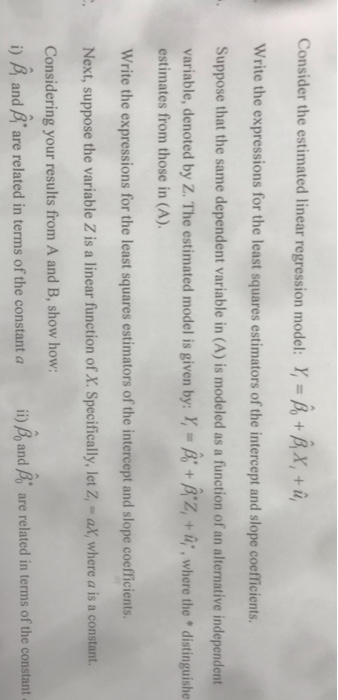 Solved Consider the estimated linear regression model: Y = | Chegg.com