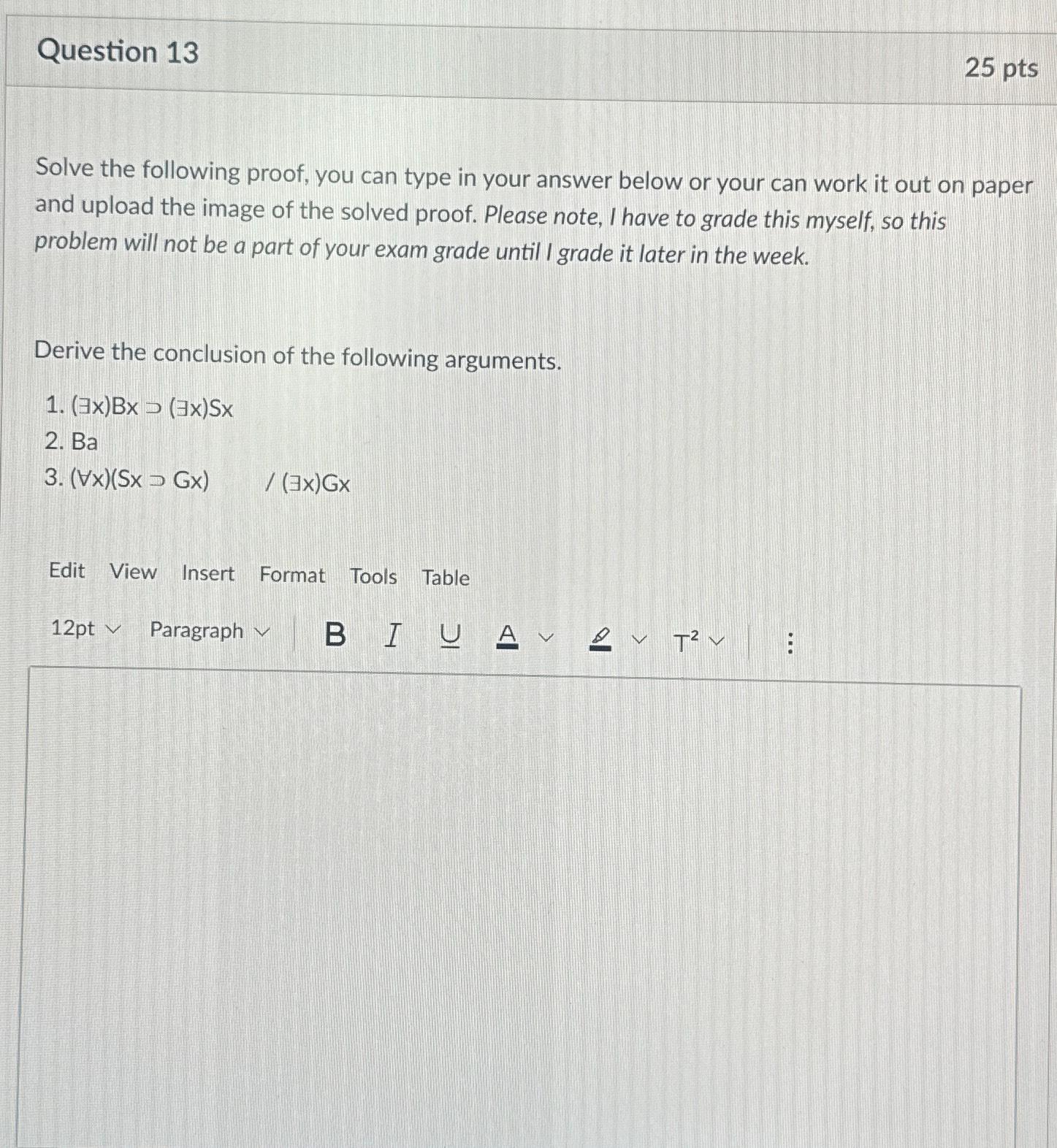 Solved Question 1325ptsSolve the following proof, you can | Chegg.com