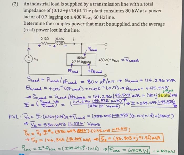 Solved 2) An industrial load is supplied by a transmission | Chegg.com